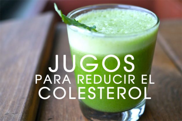 6 jugos para reducir el colesterol malo y los triglicéridos