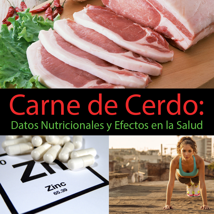 Carne de cerdo: datos nutricionales y efectos en la salud - La Guía de ...