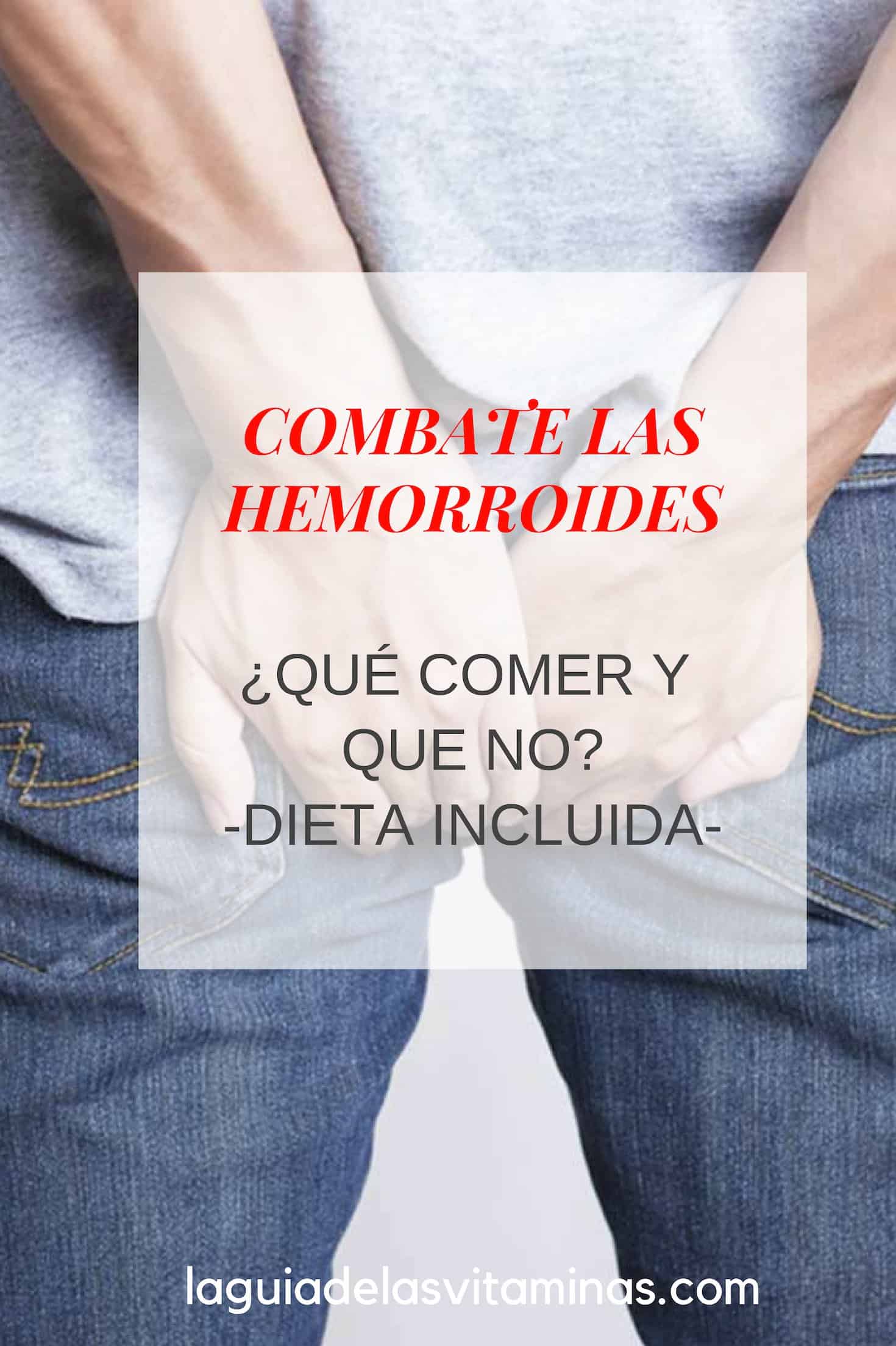 Dieta Para Combatir Las Hemorroides Alimentos Que Tienes Que Comer O