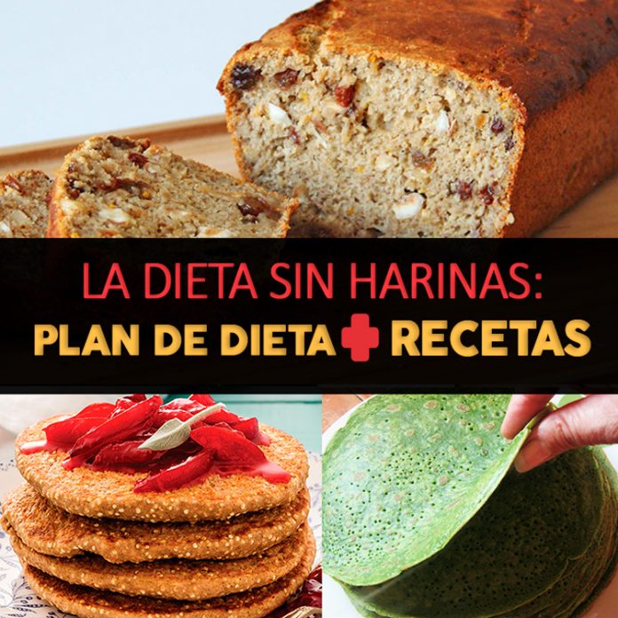 La dieta sin harinas: plan de dieta + recetas - La Guía de las Vitaminas